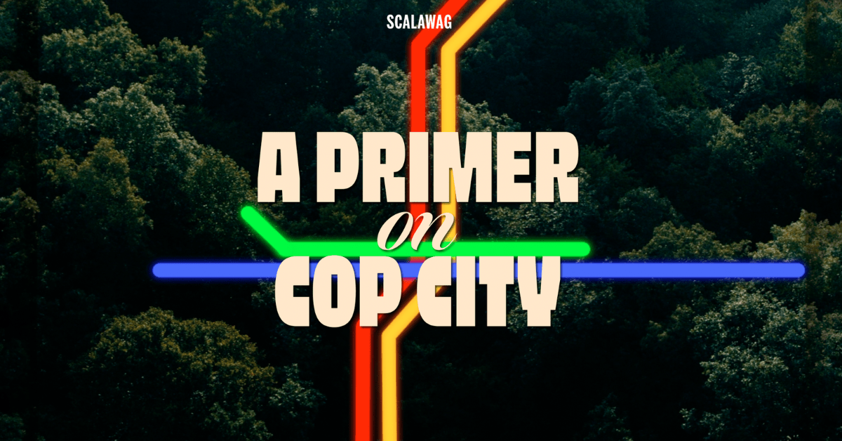 This is the Atlanta Way: A Primer on Cop City – micah herskind